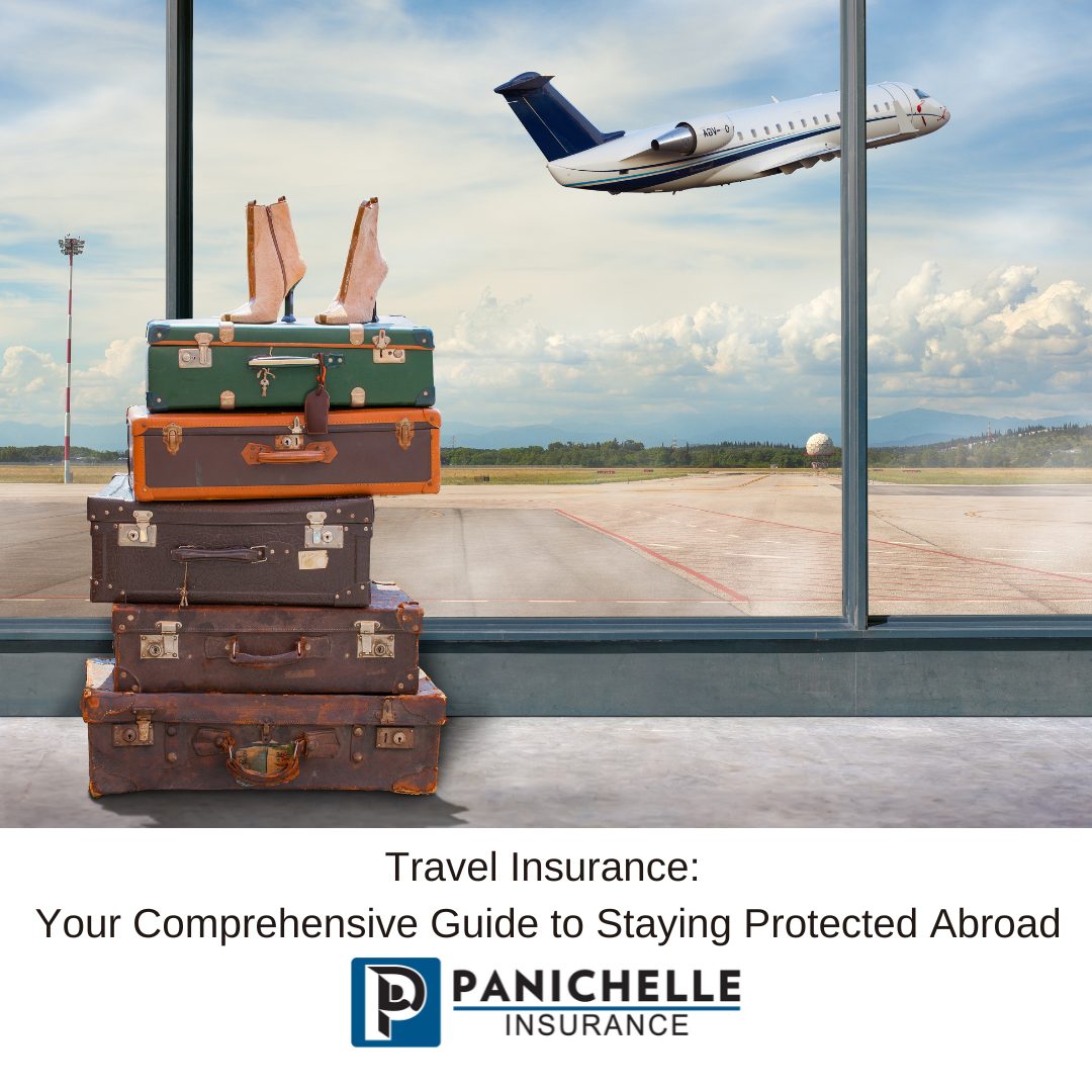 Travel Insurance: Your Comprehensive Guide to Staying Protected Abroad ...