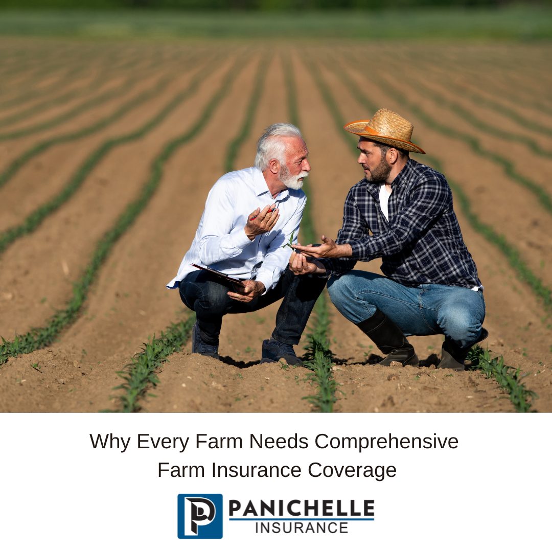 Why Every Farm Needs Comprehensive Farm Insurance Coverage - Panichelle ...